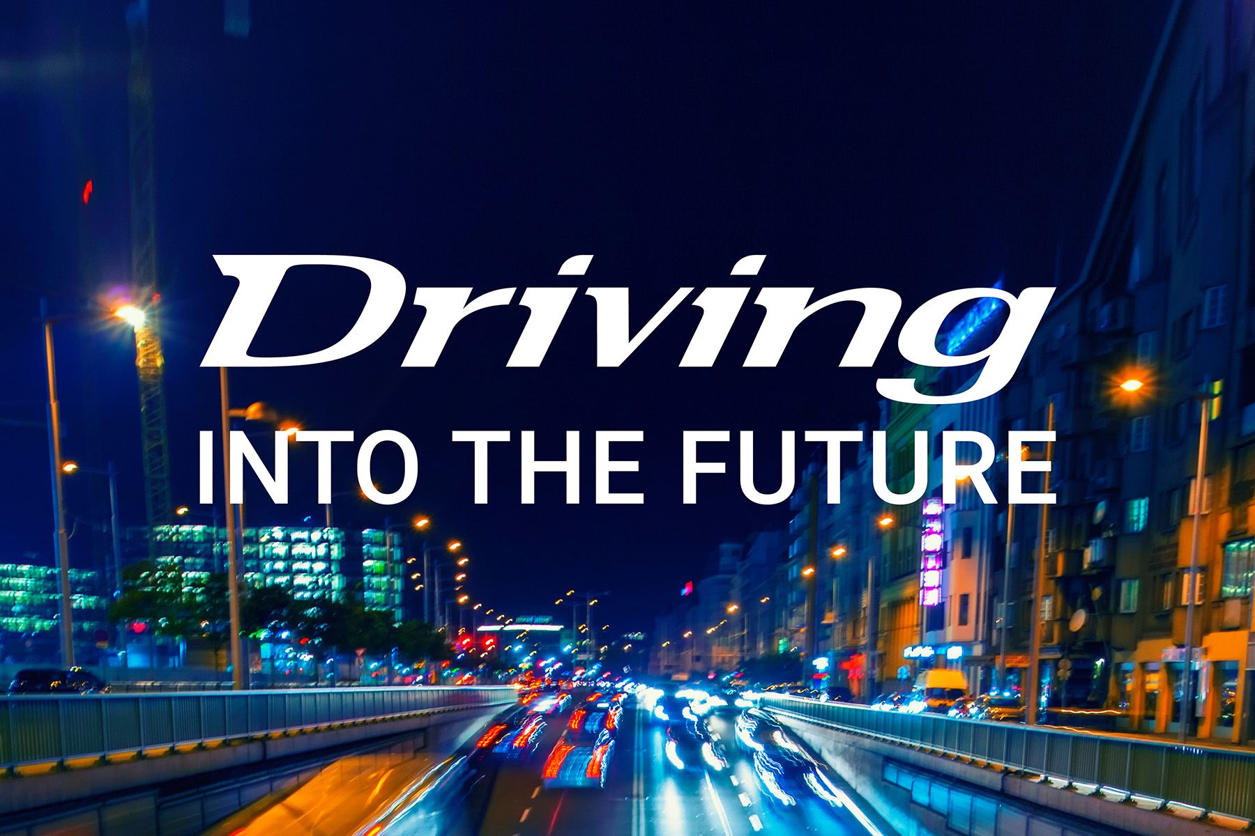 Driving Into The Future | Driving