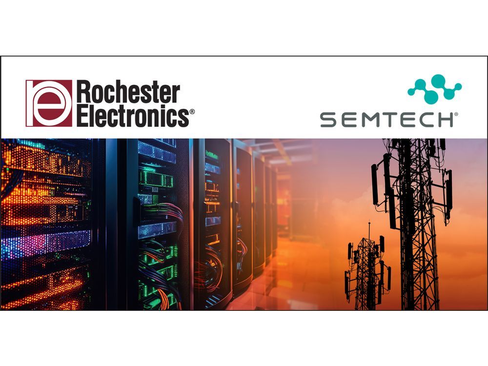 Rochester Electronics to Offer Semtech's Active and End-of-Life Mixed Signal Solutions ...