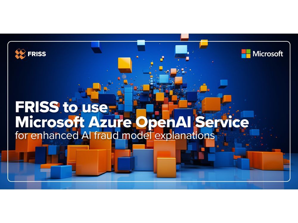 FRISS to use Microsoft Azure OpenAI Service for Enhanced AI Fraud Model ...