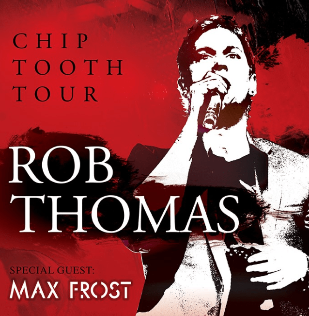 Rob Thomas's Chip Tooth Smile tour to make stop in London | London Free ...