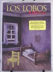 The Los Lobos masterpiece Kiko gets a superb 20th anniversary ...