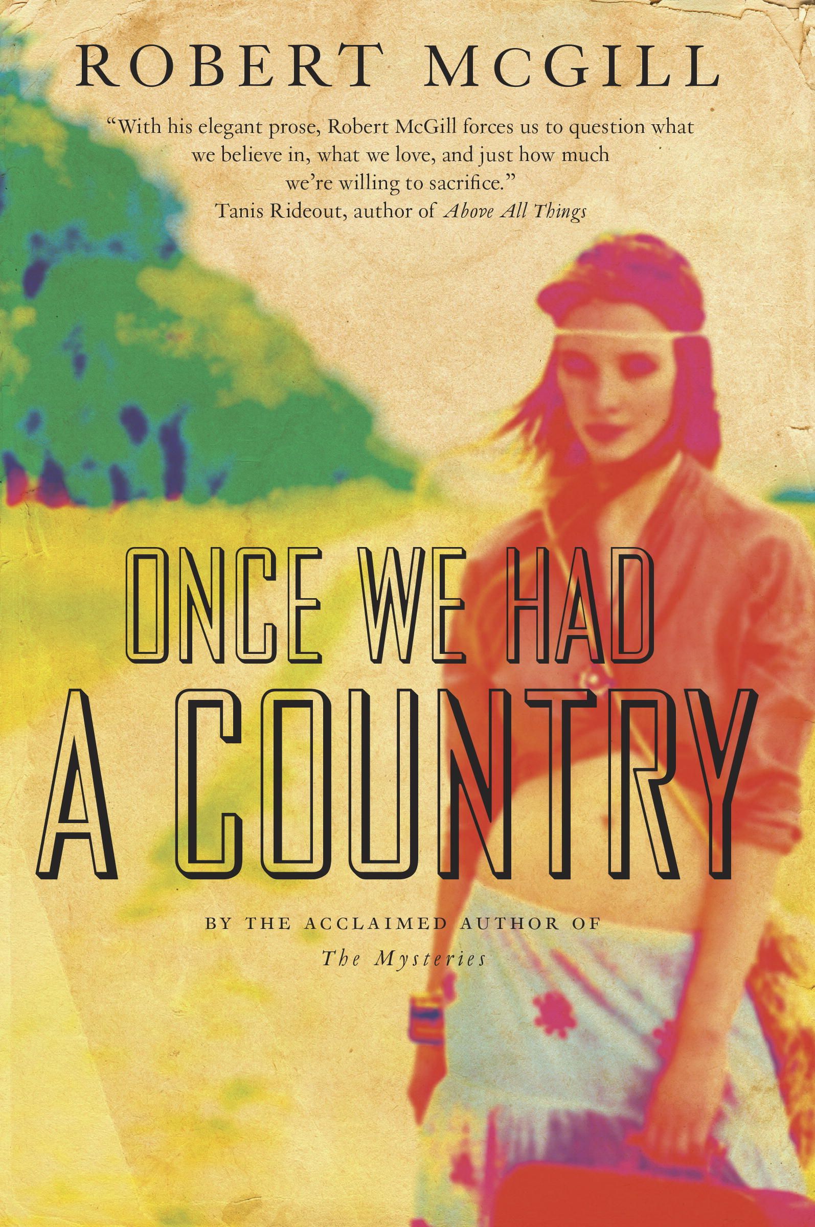 Open Book: Once We Had a Country, by Robert McGill | National Post