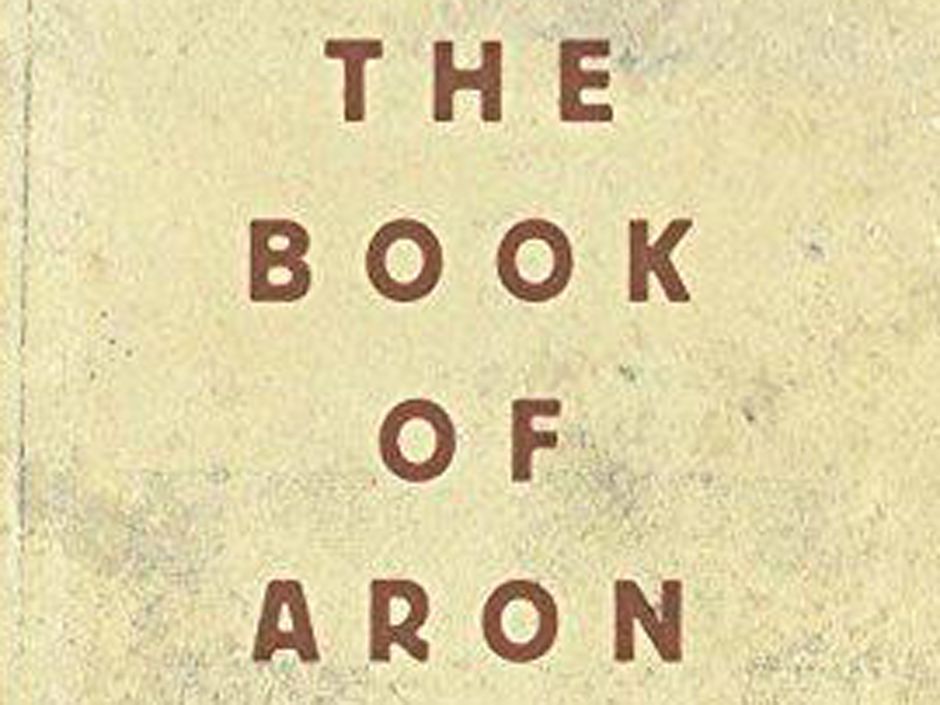 Jim Shepard's The Book of Aron, reviewed: Joining an impossible canon ...