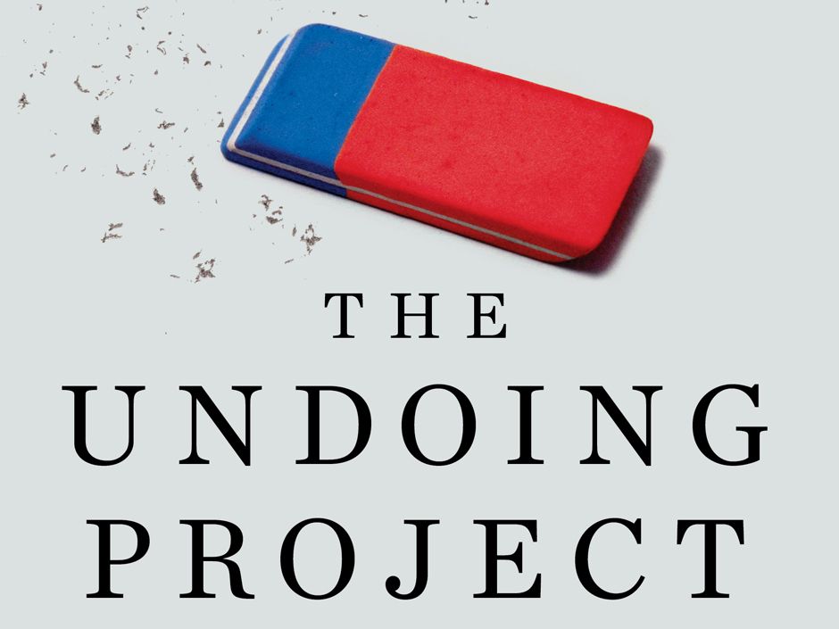 How Michael Lewis's The Undoing Project charts its own undoing, but ...