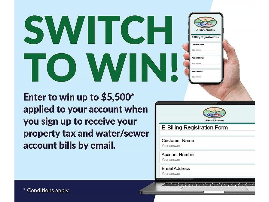 Last call to ‘Switch to Win’ with Quinte West e-billing contest ...