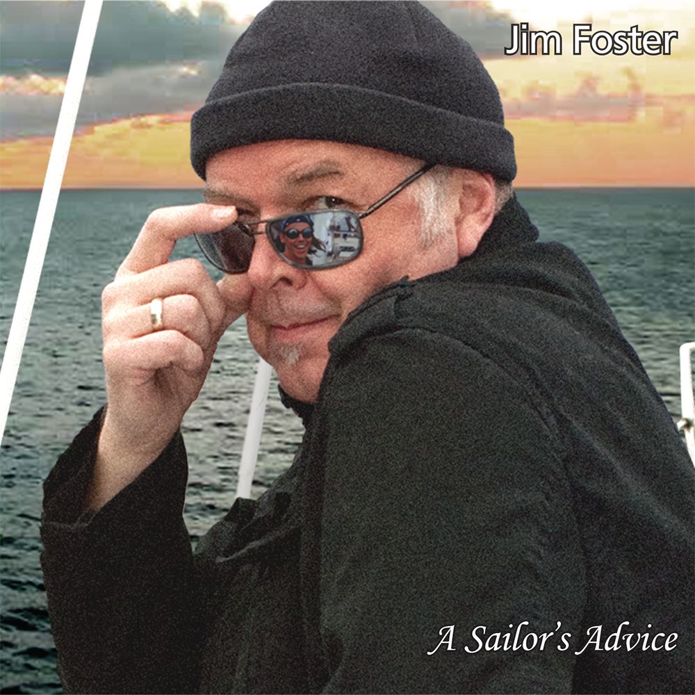 JIM FOSTER: A Sailor's Advice (Quest) | The Province