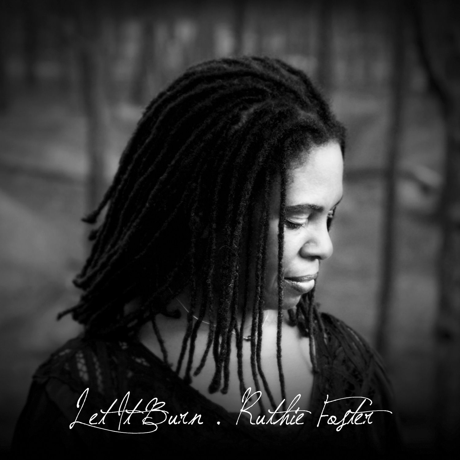 RUTHIE FOSTER: Let It Burn (Blue Corn) | The Province