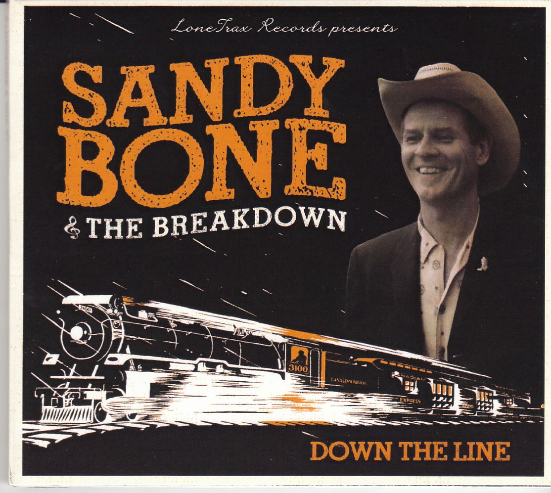 SANDY BONE AND THE BREAKDOWN: Down The Line (Independent) | The Province