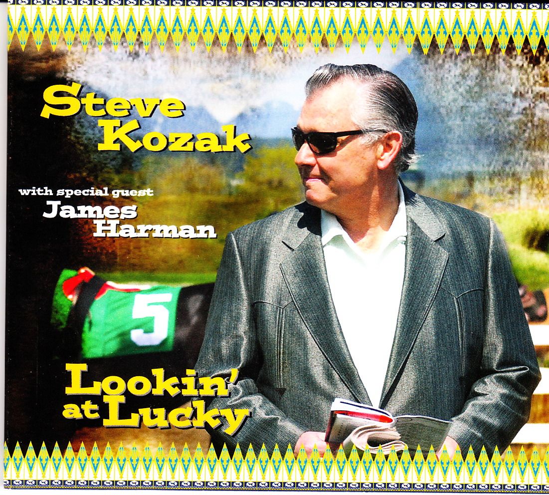 STEVE KOZAK: Lookin' At Lucky (Independent) | The Province
