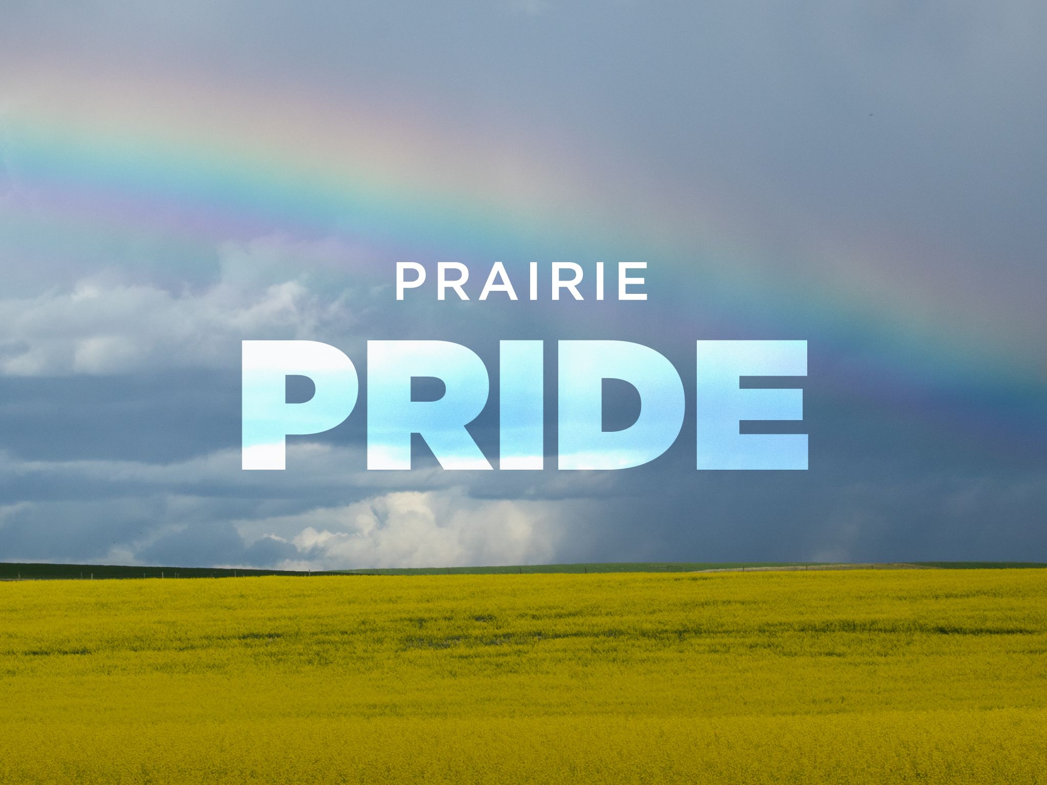 Prairie Pride: Celebrating queer stories in the Land of Living Skies ...