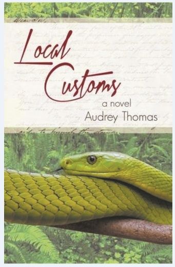 Books: Audrey Thomas has based her new novel, Local Customs, on real ...